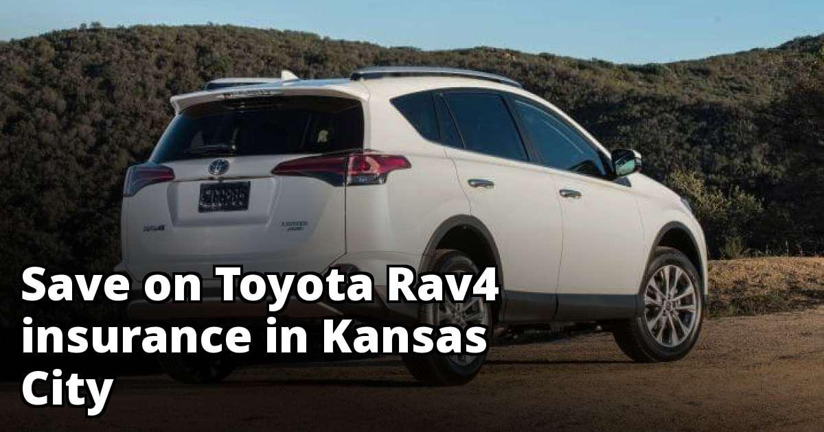 Compare Toyota Rav4 Insurance Quotes in Kansas City Missouri